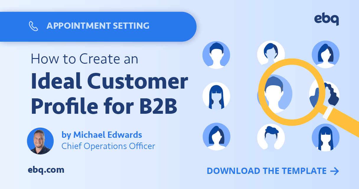 How to Create an Ideal Customer Profile for B2B [Template] | EBQ